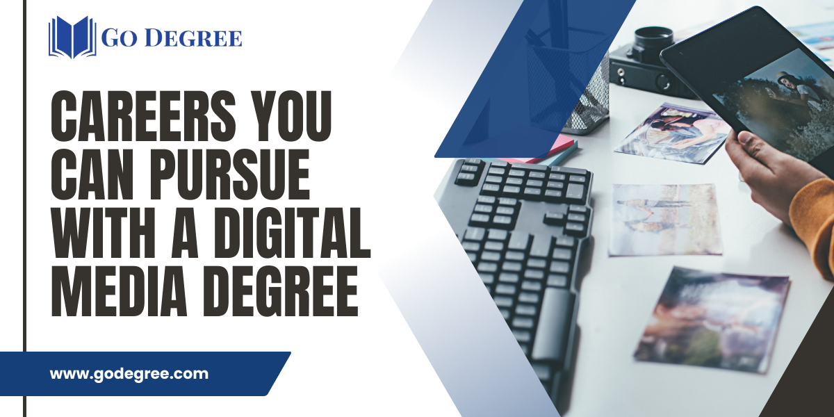 6 Careers You Can Pursue with a Digital Media Degree - Go Degree