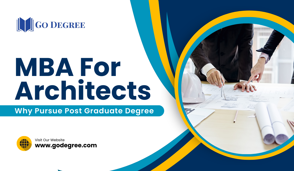 MBA For Architects: Why Pursue Post Graduate Degree - Go Degree