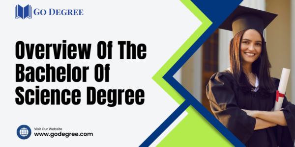 A Comprehensive Overview Of The Bachelor Of Science Degree Go Degree