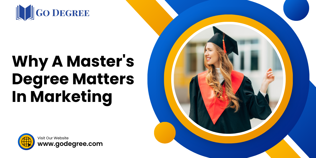 Elevate Your Marketing Career: Why a Master's Degree Matters - Go Degree