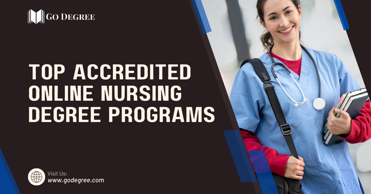 Top Accredited Online Nursing Degree Programs - Go Degree